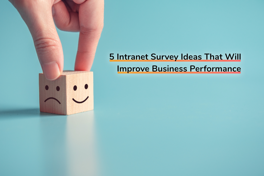 5 Staff Intranet Questionnaire Ideas to Improve Business Performance